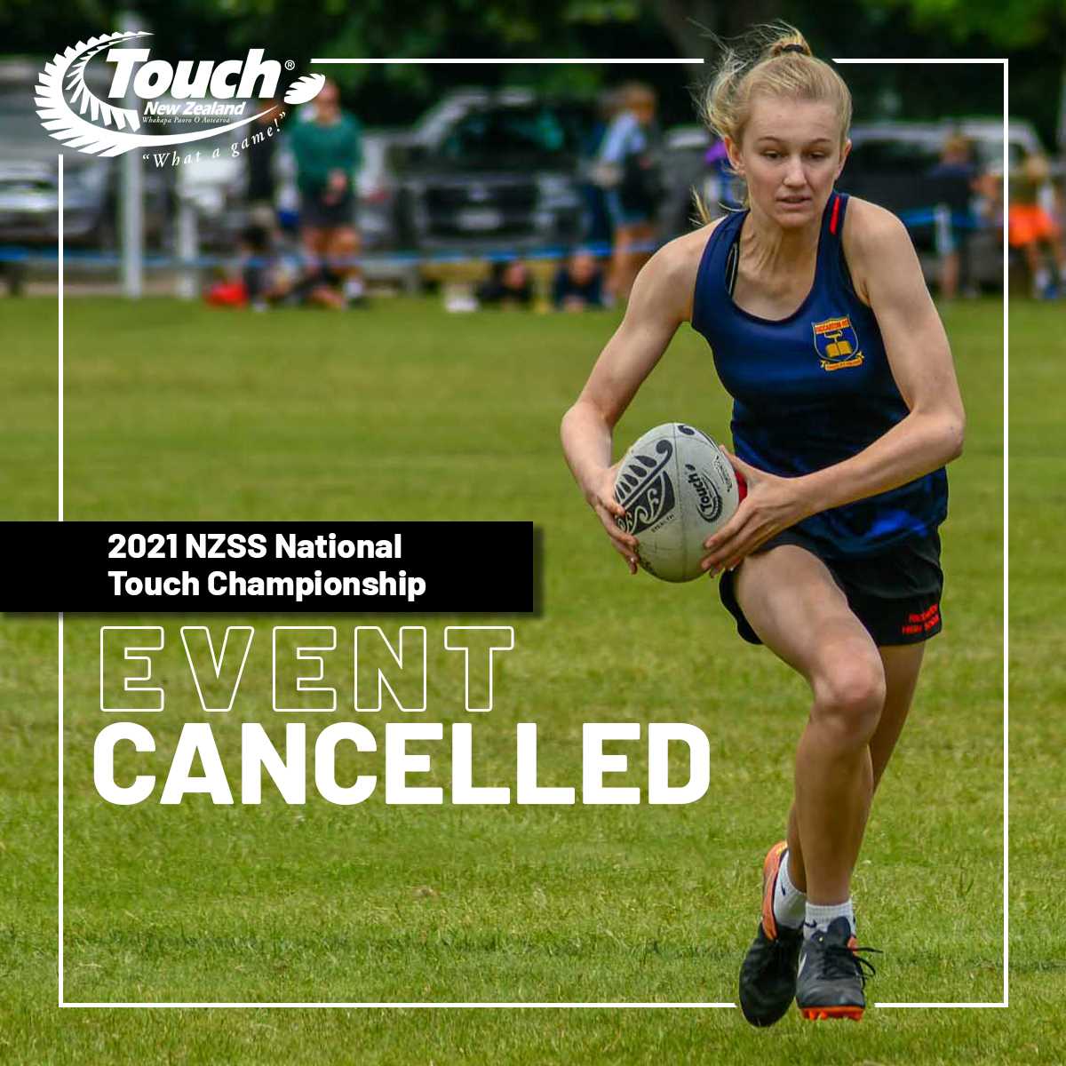 2021 Bunnings NZSS Touch Championship Cancelled