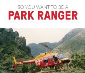 New book: “So, you want to be a park ranger”