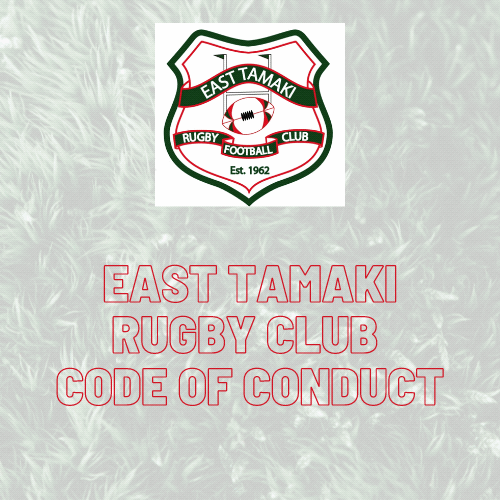 East Tamaki Rugby Football Club est 1962 - Code of Conduct