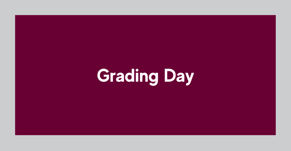 Grading Day